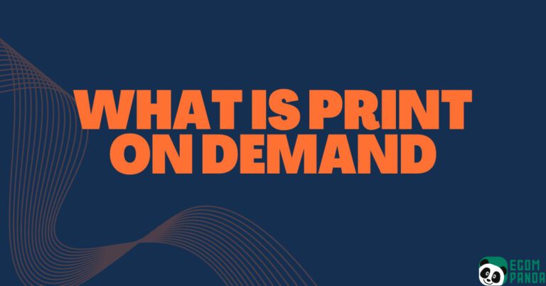 What is Print on Demand and How Does it Work? | Ecom Panda