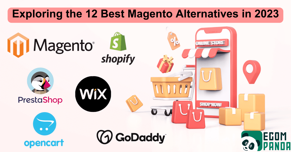 12 Amazing Magento Alternatives to Consider in 2023
