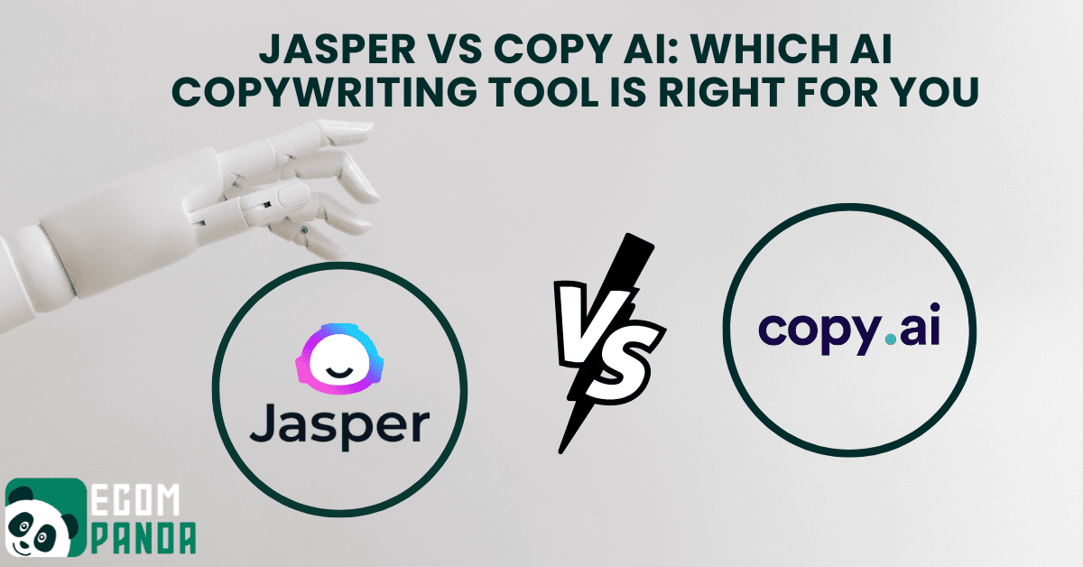 Jasper Vs Copy AI: Best AI Copywriting Tool in 2023?