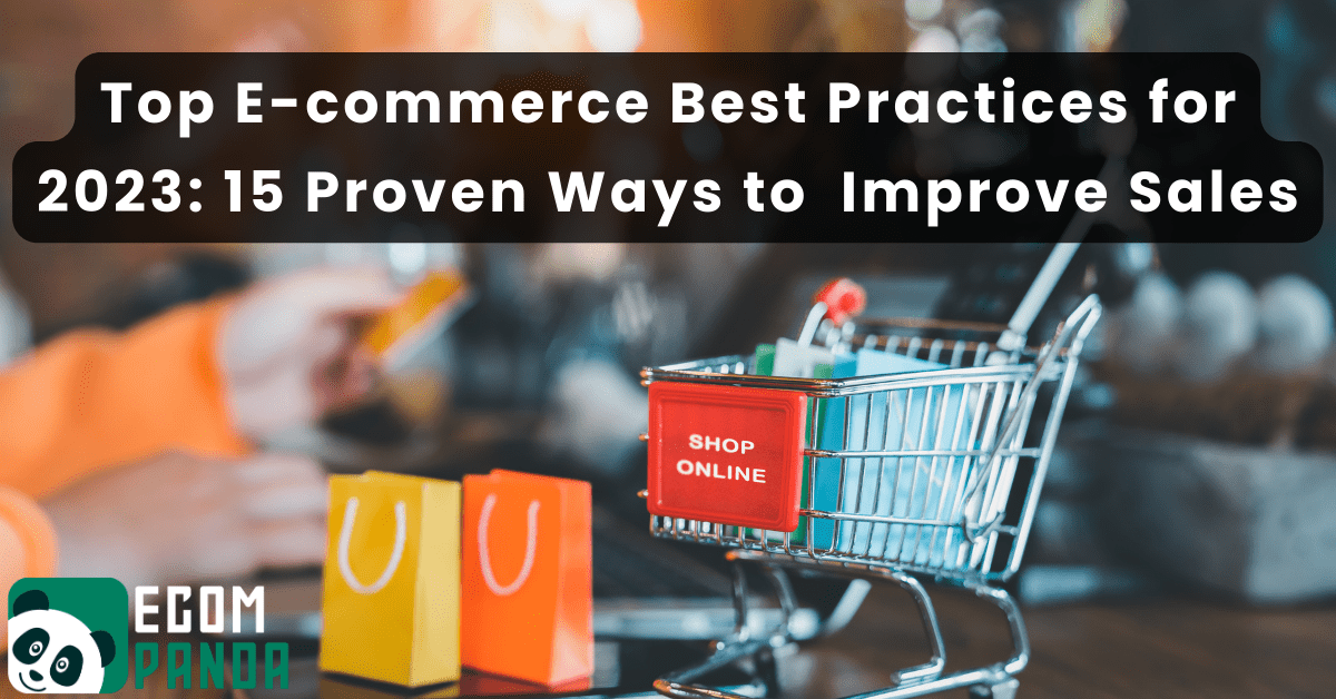 E-commerce Best Practices to Boost Sales in 2023