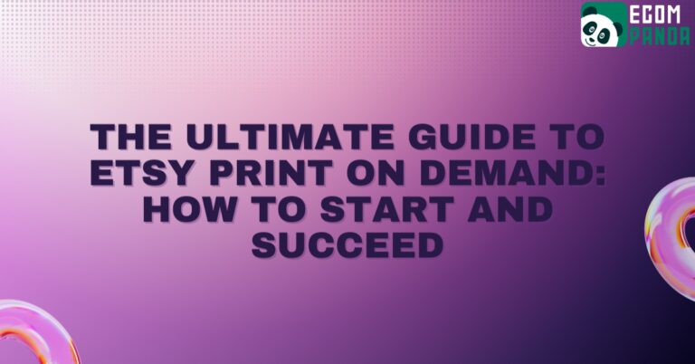 The Ultimate Guide To Etsy Print On Demand How To Start